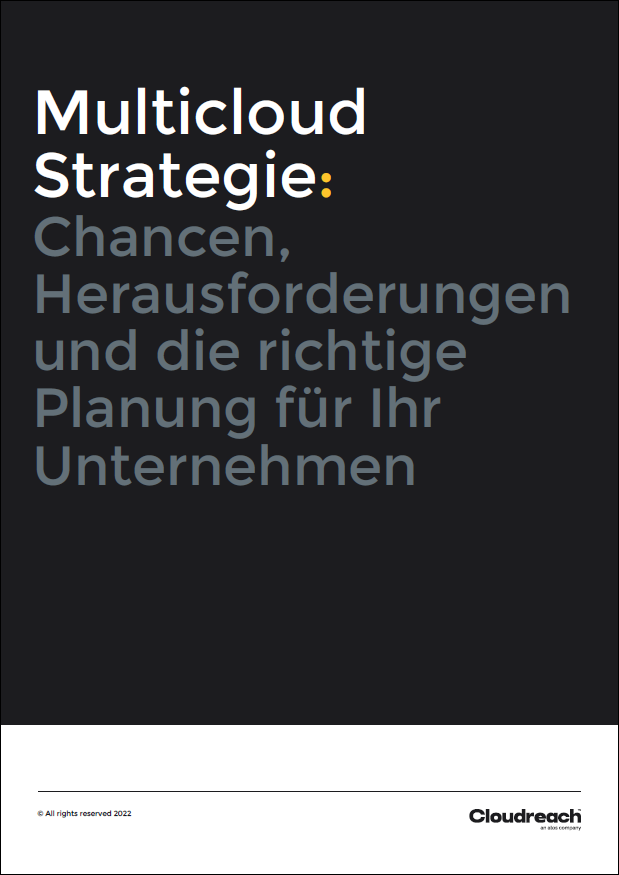 Multicloud Strategie: Chancen, Herausforderungen und die richtige ... Multicloud Strategie: Chancen, Herausforderungen und die richtige ...