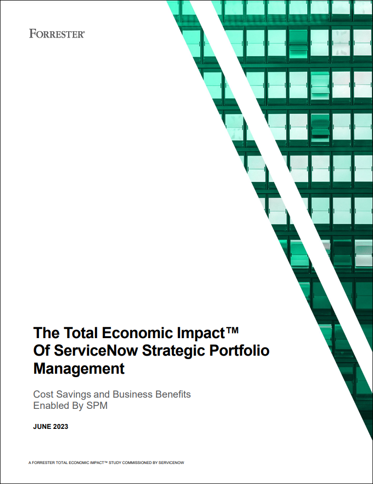 The Total Economic Impact™ of ServiceNow Strategic Portfolio Management ...